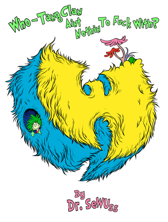 Wu-Tang Clan Gets The Dr. Seuss Treatment – Neal Lynch